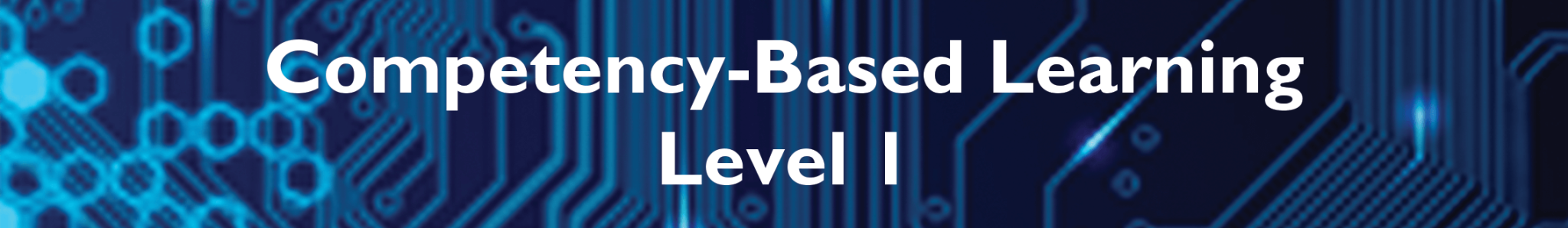 Competency-Based Learning, Level 1 for OESIS Network Members – OESIS ...